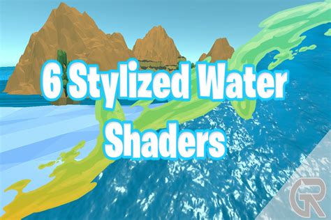 6 stylized water shaders vfx shaders unity asset store