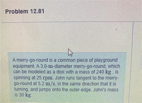 Solved what is the merry go round angular velocity in rom | Chegg.com
