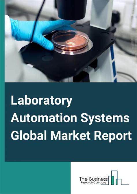Lab Automation In Genomics Market 2025 Analysis And Forecast