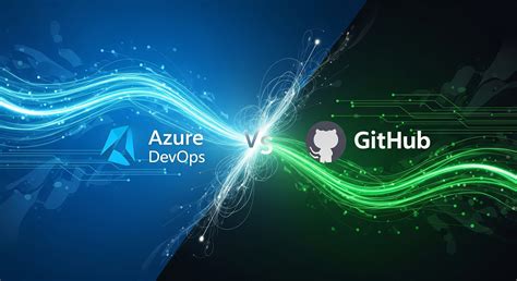 Azure Devops Vs Github Who Wins The Battle