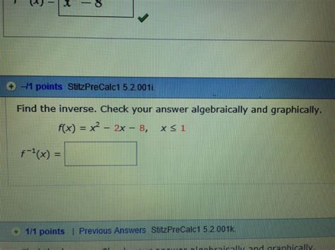 Solved Find The Inverse Check Your Answer Algebraically And Chegg
