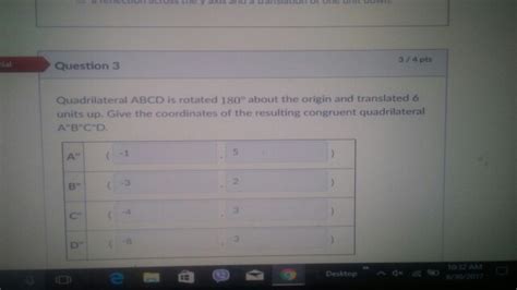 Solved Quadrilateral Abcd Is Rotated 180 Degree About The