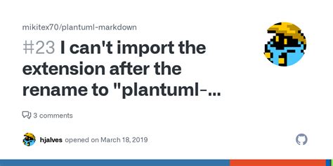I Cant Import The Extension After The Rename To Plantuml Markdown