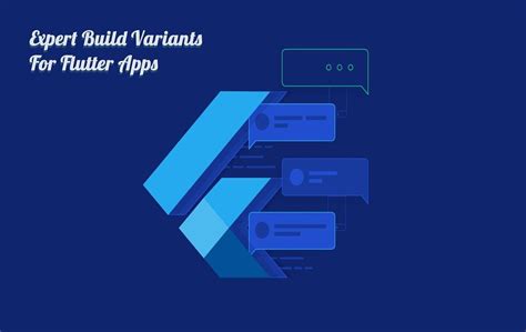 Expert Build Variants For Flutter Apps Rflutterdev