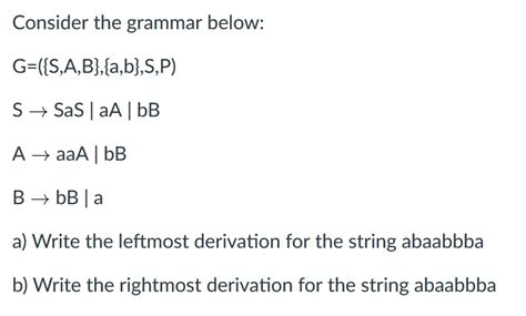 solved consider the grammar below g {s a b] [a b] s p