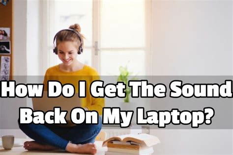 How Do I Get The Sound Back On My Laptop TipsTeacher