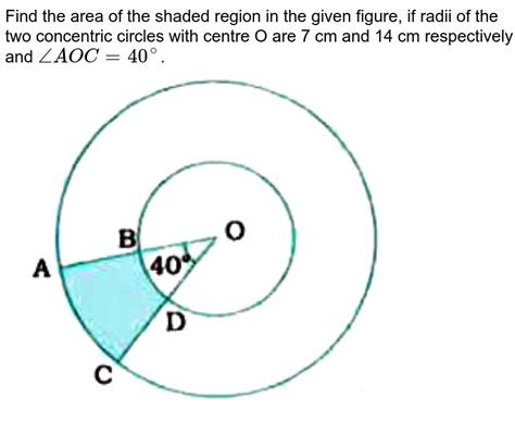 In Fig Sectors Of Two Concentric Circles Of Radii Cm And Cm
