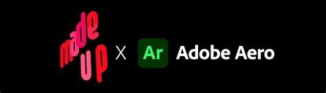 Adobe Aero X Made Up On Behance