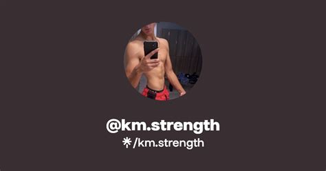 Km Strength Instagram Tiktok Linktree