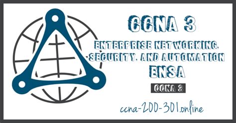 CCNA 3 CHAPTERS TESTS EXAMS CCNA 200 301