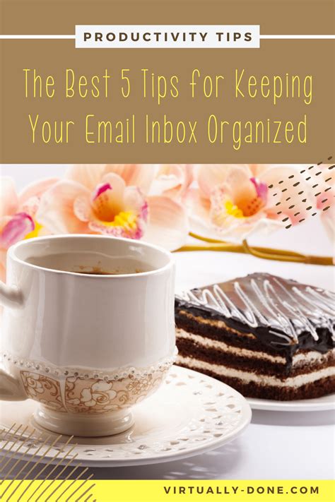 5 Tips For Email Inbox Organization Organization Best Email Inbox