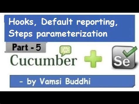 Bdd Hooks Default Reporting Steps Parameterization Part Youtube