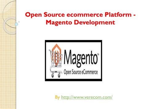 Ppt Open Source Magento Development With Ecommerce Feature Powerpoint