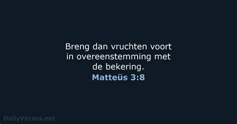 25 juni 2022 Bijbeltekst van de dag HSV Matteüs 3 8 DailyVerses net