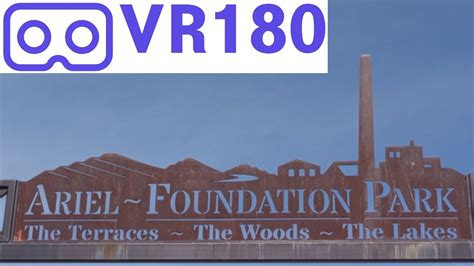 Ariel Foundation Park Vr180 Youtube
