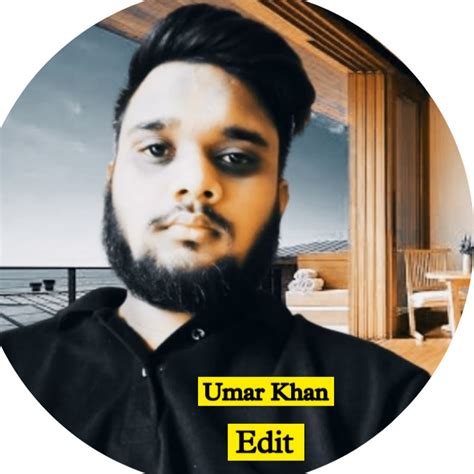 Umar Khan Edit Youtube