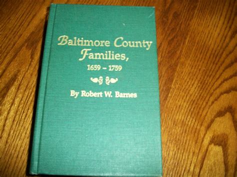 Baltimore County Families 1659 1759 Barnes Robert W