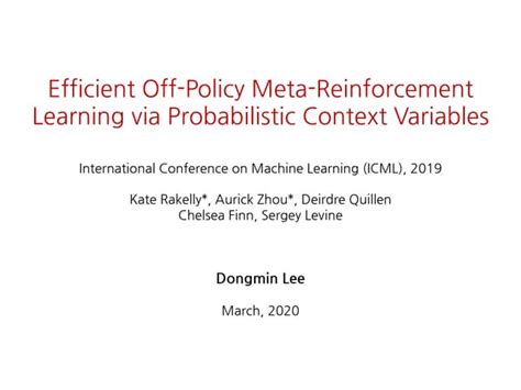 Efficient Off Policy Meta Reinforcement Learning Via Probabilistic