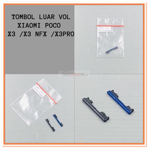 Jual Tombol Luar Volume Xiaomi Poco Phone X X Nfc X Pro Tombol Volume Biru Kota Bekasi