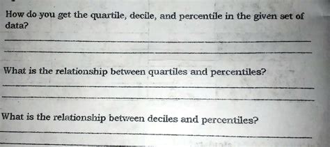 Solved How Do You Get The Quartile Decile And Percentile In The