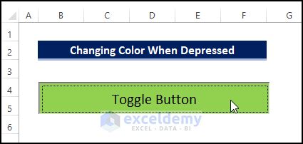 How To Change The Color Of The Toggle Button When Pressed In Excel