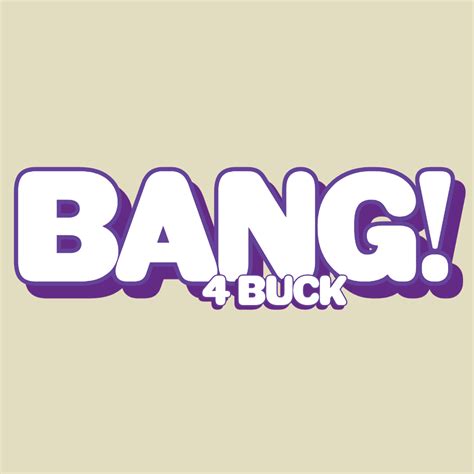 Bang Buck