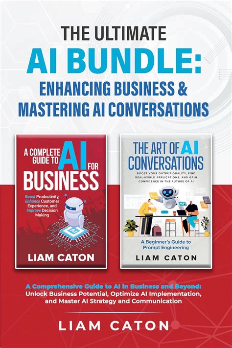 The Ultimate Ai Bundle Enhancing Business And Mastering Ai Conversations