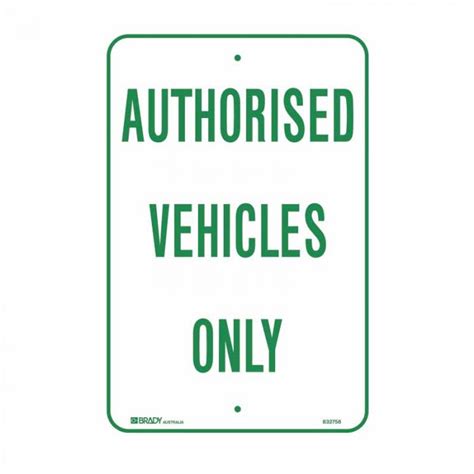 Authorised Vehicles Only Parking Signs Express Safety