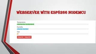 IOT NodeMCU NodeMCU Webserver PPT
