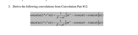 Solved 3 Derive The Following Convolutions From Convolution