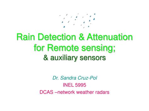 Ppt Rain Detection And Attenuation For Remote Sensing And Auxiliary Sensors Powerpoint