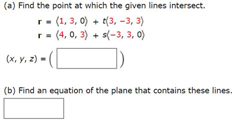 solved find the point at which the given lines intersect r