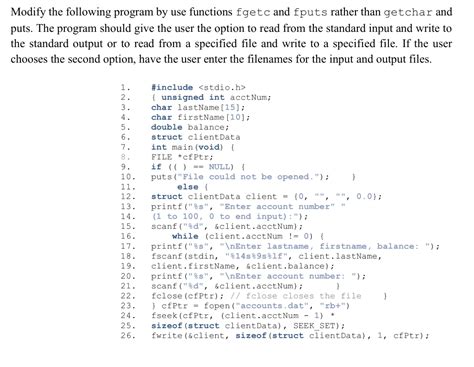 Solved Modify The Following Program By Use Functions Fgetc