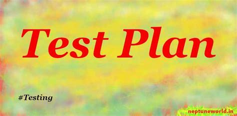 What Is Test Plan In Testing