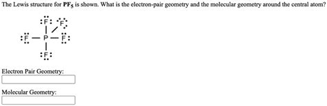 Solved The Lewis Structure For Pfs Is Shown What Is The Electron Pair