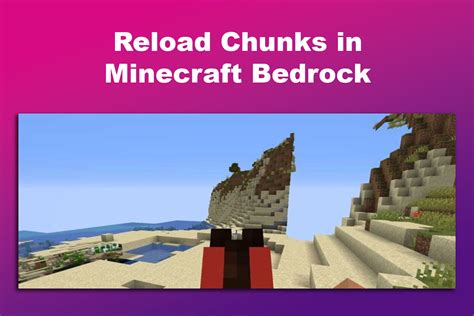 How To Reload Chunks In Minecraft Bedrock Java Alvaro Trigo S Blog