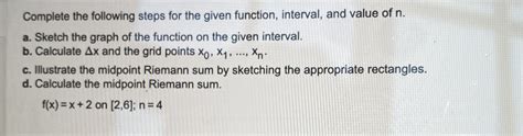 Solved Complete The Following Steps For The Given Function