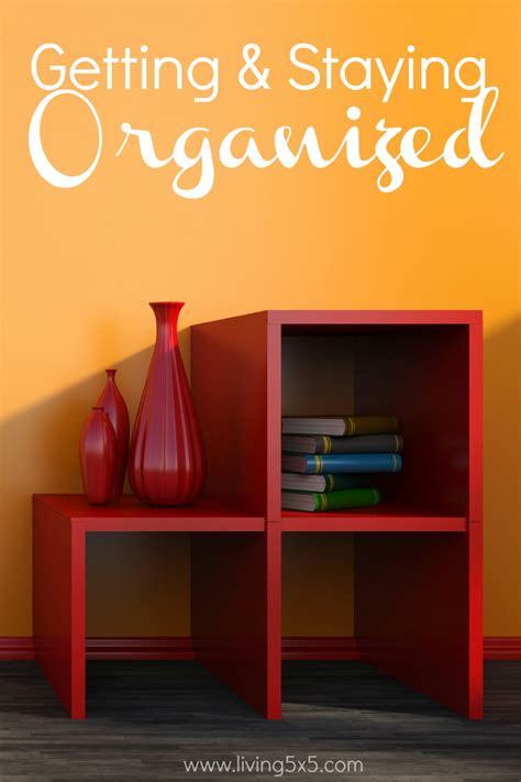 Getting Organized And Staying That Way Happiness Matters