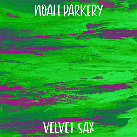 Noah Parkery Songs List Genres Analysis And Similar Artists Chosic