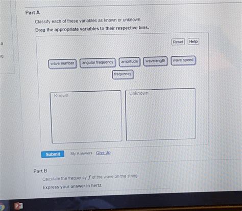 Part A Classify Each Of These Variables As Known Or