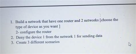 Solved Build A Network That Have One Router And Chegg Com