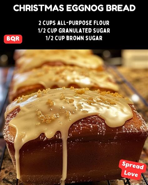 Christmas Eggnog Bread
