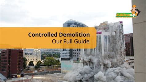 The Controlled Demolition Guide 🚧 Ez Cleanup