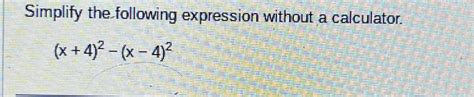Solved Simplify the following expression without a | Chegg.com