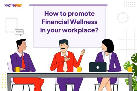 Effective Strategies To Promote Financial Wellness In The Workplace
