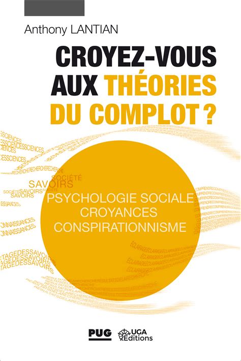 Croyez Vous Aux Théories Du Complot Anthony Lantian Ean13