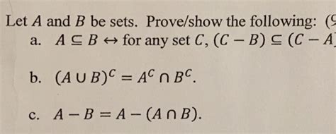 Solved Let A And B Be Sets Prove Or ShoW The Following Chegg Com
