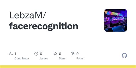 Github Lebzam Facerecognition