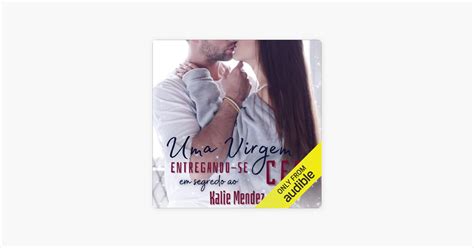 Uma Virgem Entregando Se Em Segredo Ao CEO Unabridged On Apple Books