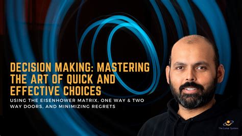 Decision Making Mastering The Art Of Quick And Effective Choices